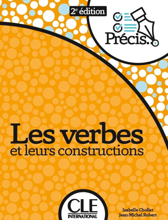 Les verbes et leurs constructions > CLE International